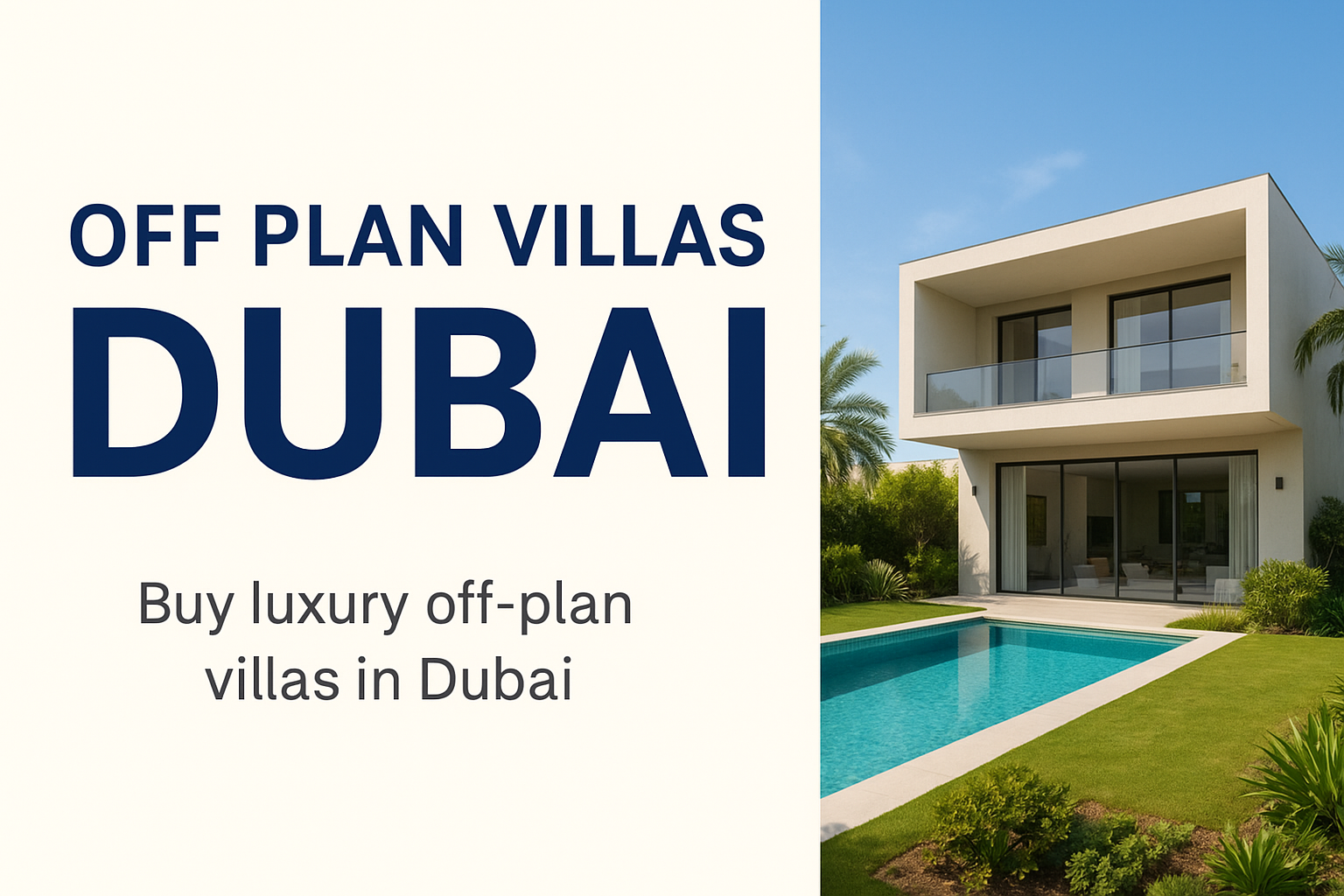 Off Plan Villas Dubai | Buy Luxury Off-Plan Villas in Dubai 2025